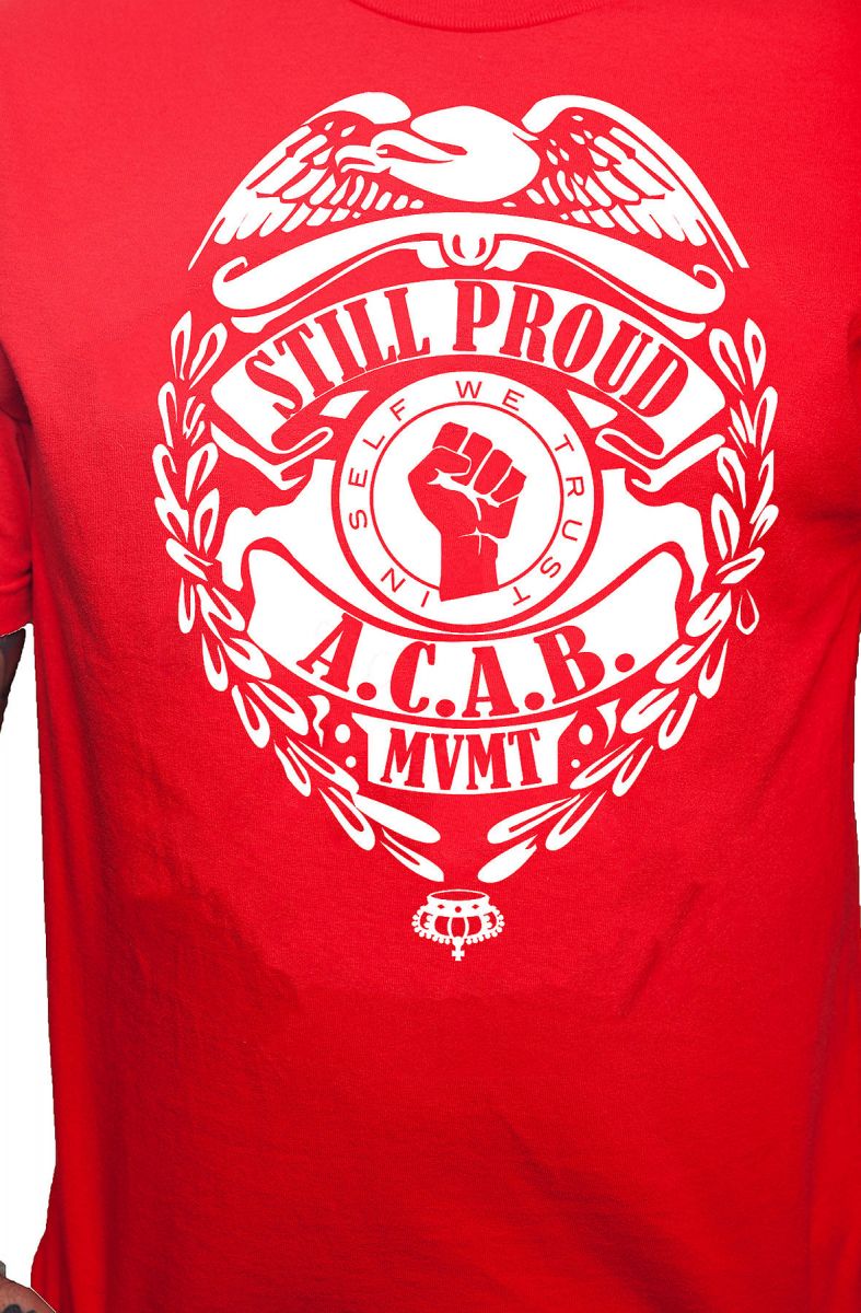 STILL PROUD ACAB Red T-Shirt 0000SP-38 - Karmaloop