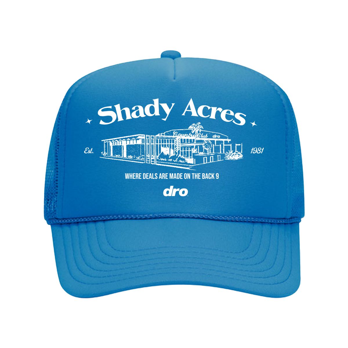DRO Shady Acres Trucker Hat Hydro TRUCK-SHADYACRES-HY - Karmaloop
